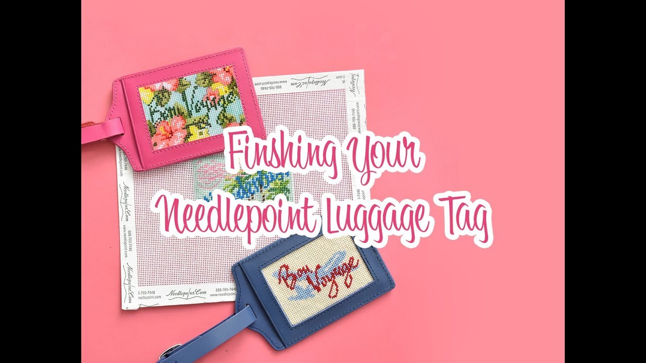 Finishing Your Needlepoint Luggage Tag | Needlepoint.Com