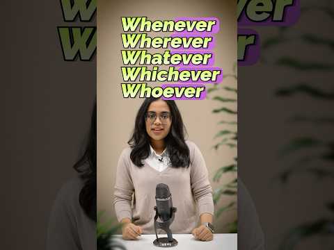 5 Confusing Ever Words के बीच का अंतर! Wherever, Whatever, Whoever, Whenever, Whichever #ananya