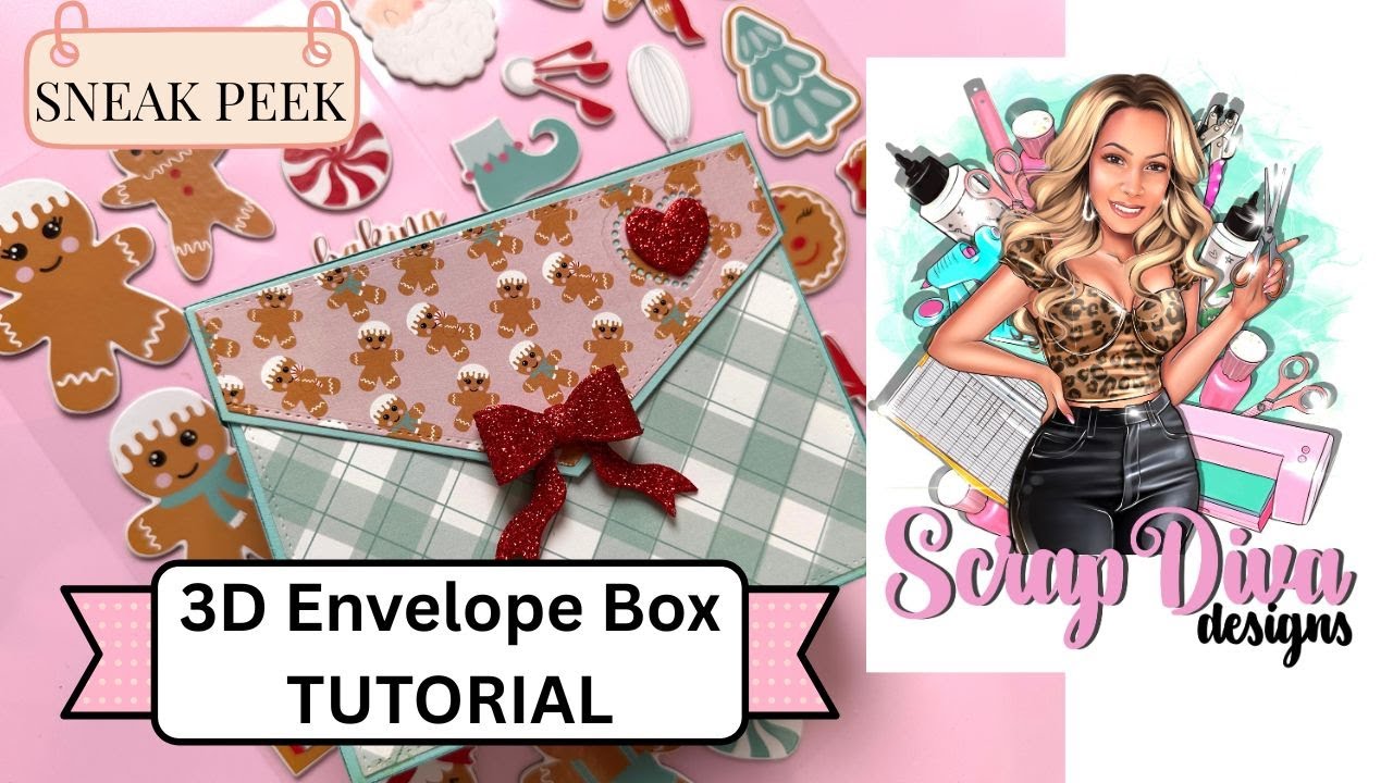 Scrap Diva Designs| Sneak Peek | 3D Envelope Box TUTORIAL