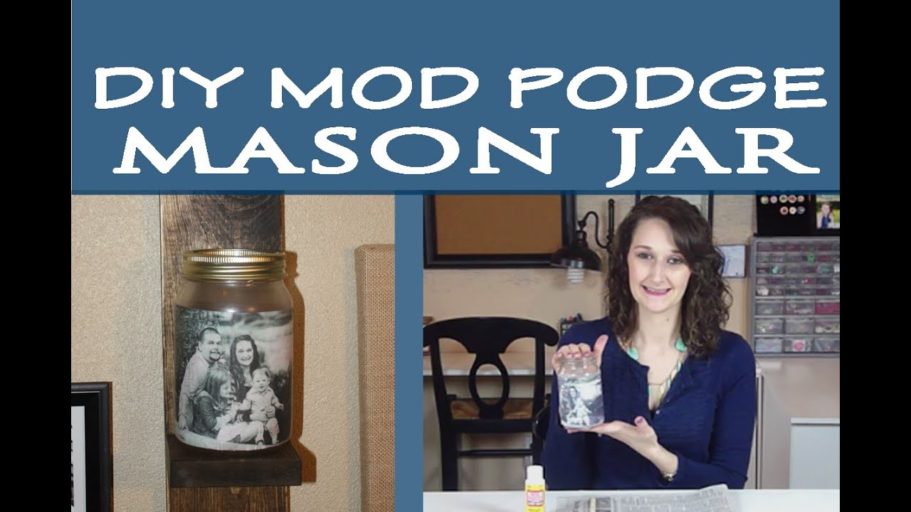 Mod Podge Mason Jar | #19