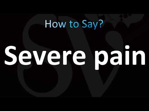 How to Pronounce Severe pain (CORRECTLY!)