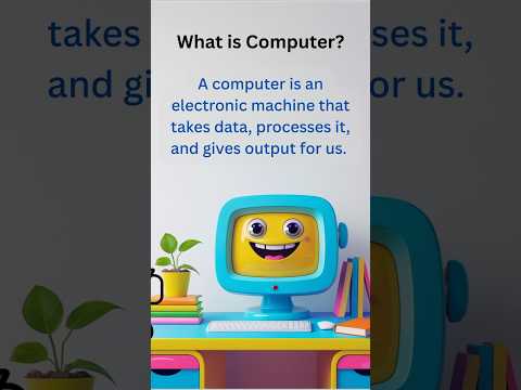 What is a Computer? Explained in simple words for beginners