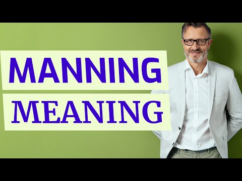 Manning | Meaning of manning π π π π