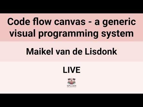 [LIVE24] Code flow canvas - a generic visual programming system
