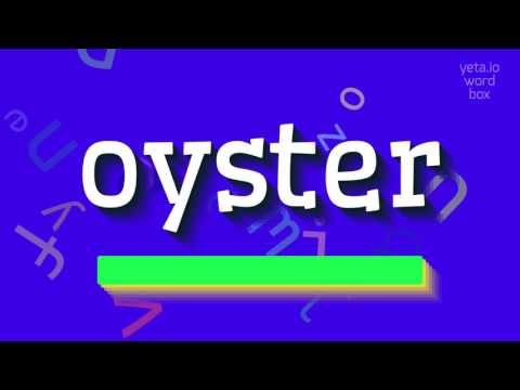 HOW TO SAY OYSTER? #oyster