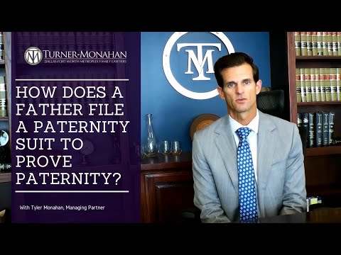 How Does A Father File A Paternity Suit To Prove Paternity?