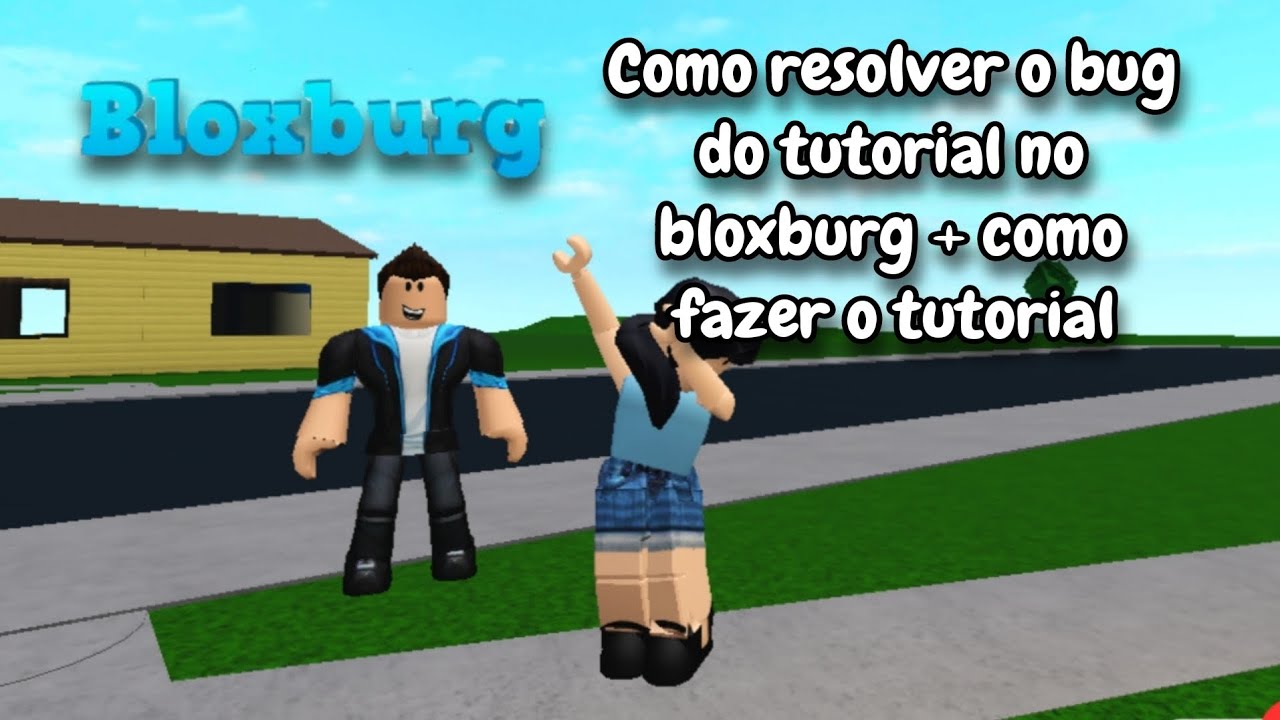 Fácil! Como resolver o bug do tutorial no bloxburg!