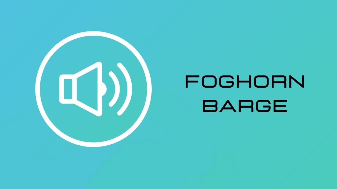 [Free Audio Sounds] Foghorn Barge