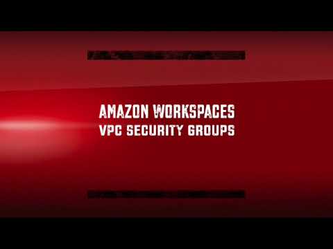 Amazon WorkSpaces VPC Security Groups
