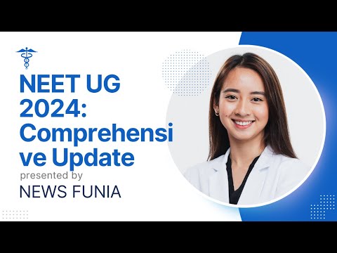 NEET UG 2024 Comprehensive Update By NewsFunia #neet #teluguneet #neetnews