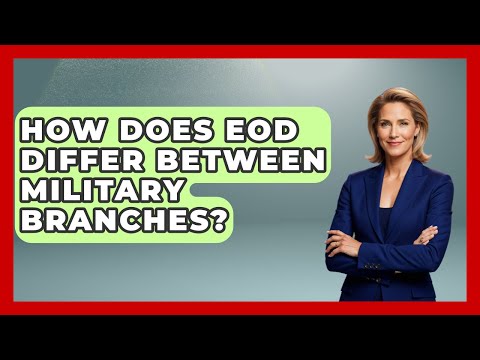 How Does EOD Differ Between Military Branches? - High Stakes Jobs