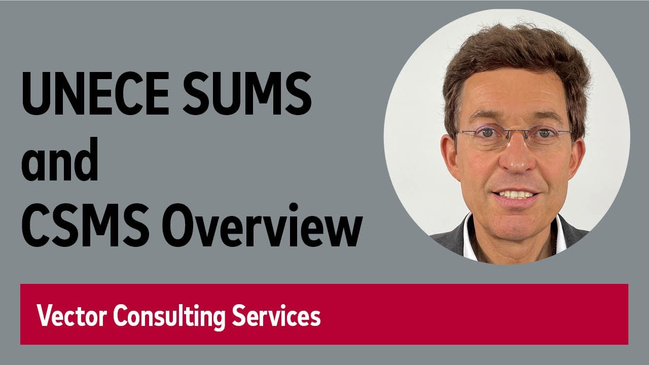 UNECE CSMS 与 SUMS | Vector Consulting