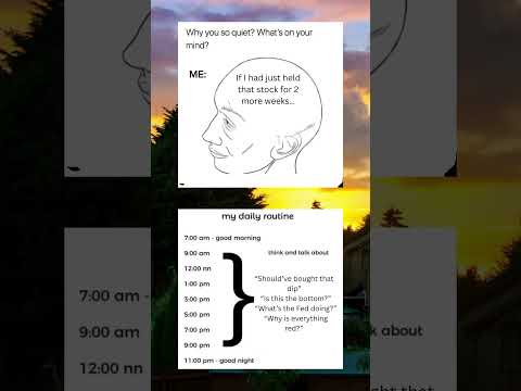Just a normal day in the life of a market-obsessed mind