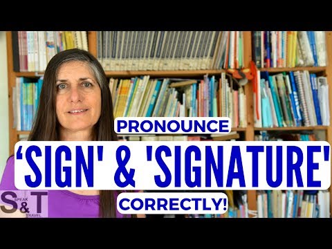 PRONOUNCE ‘SIGN' & 'SIGNATURE' correctly! - English Pronunciation Made Easy