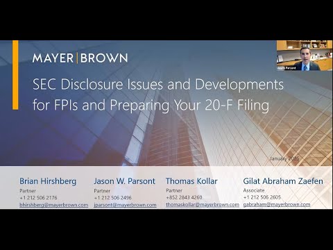 SEC Disclosure Issues & Developments for FPIs and Preparing Your 20-F Filing