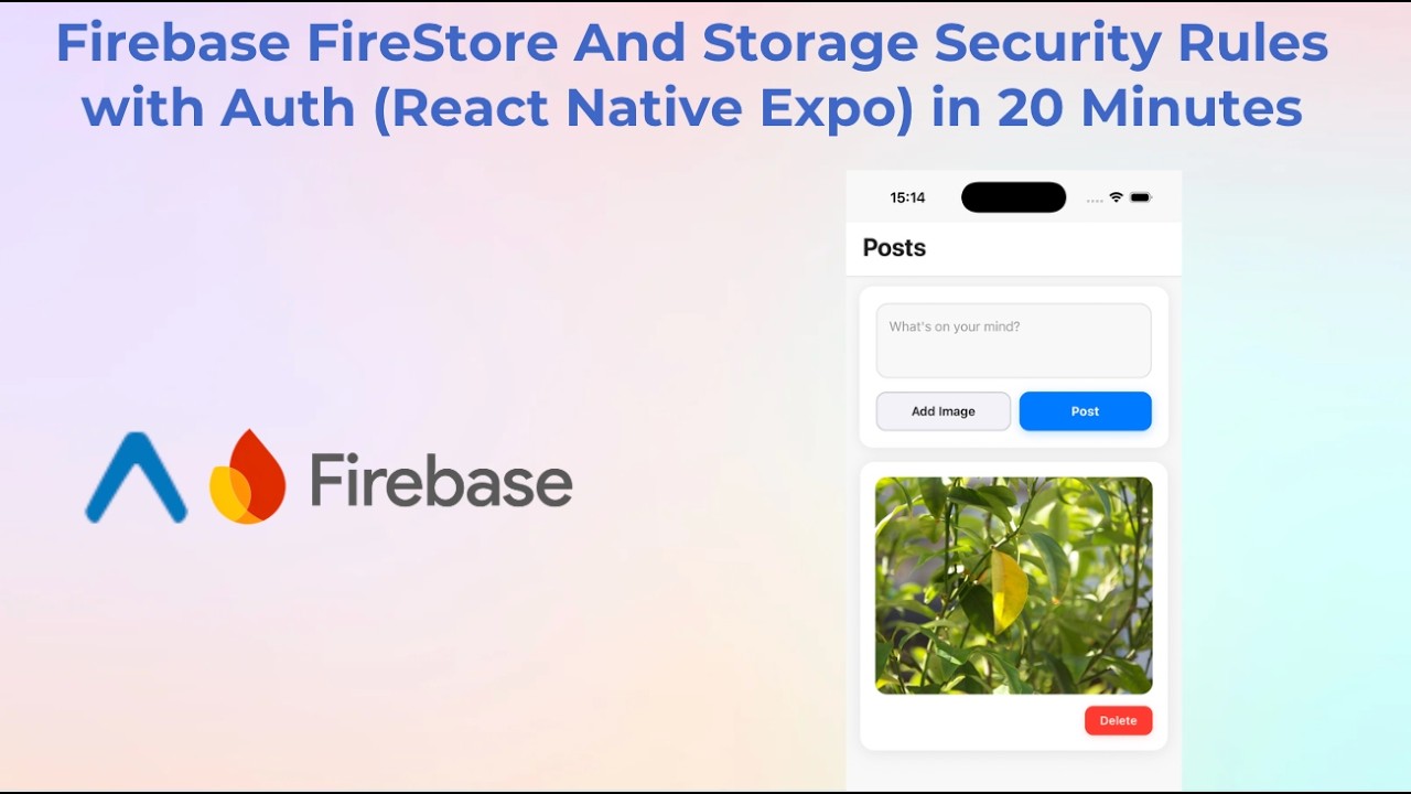 Firebase Firestore & Storage Security Rules with Auth (React Native Expo) in 20 Minutes