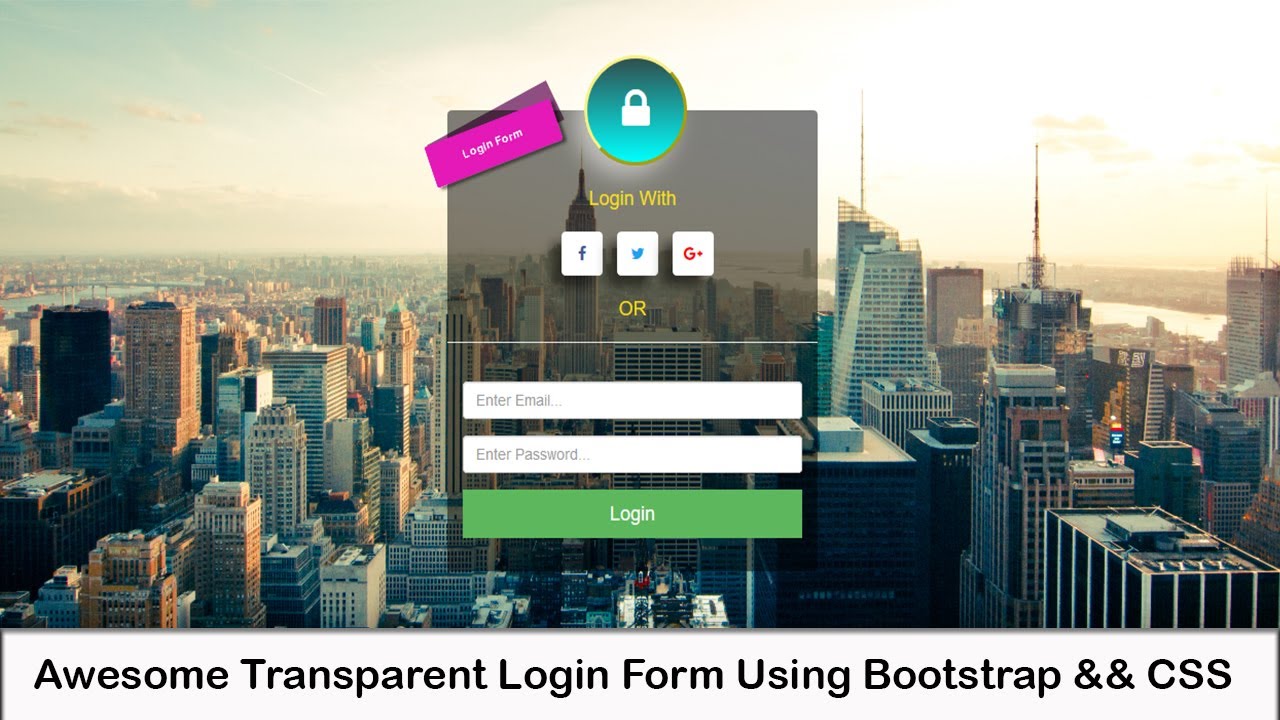 Bootstrap CSS Amazing Transparent Login Form