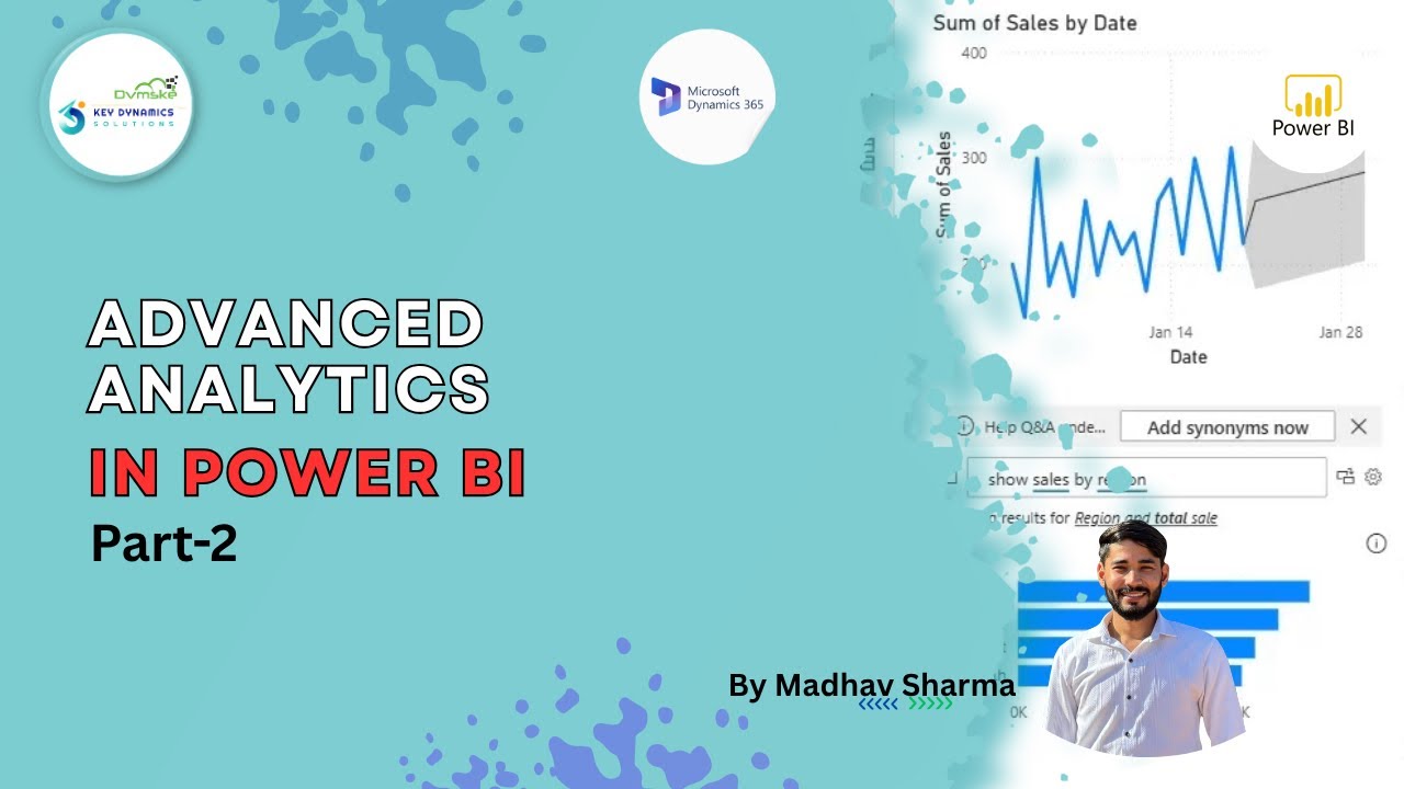 Power BI Advanced Analytics Part 2 | Forecasting & AI Visuals Made Easy