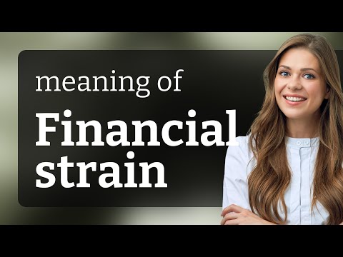 Understanding "Financial Strain" - An English Language Guide