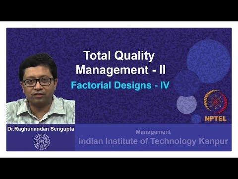 Lecture 18: Factorial Designs - IV