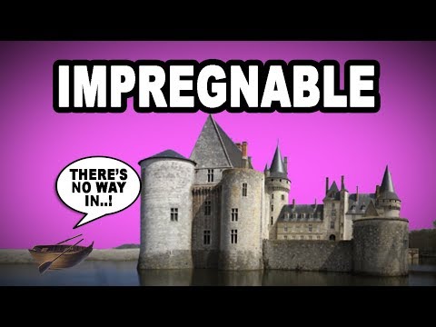 Learn English Words: IMPREGNABLE - Meaning, Vocabulary with Pictures and Examples