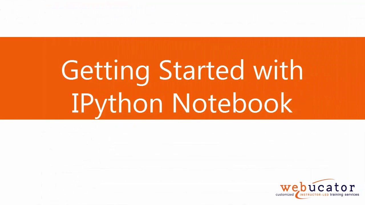 Getting Started with IPython Notebook