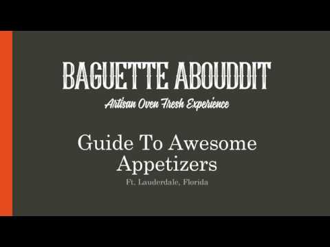 Awesome Appetizers | Baguette Abouddit | Ft. Lauderdale