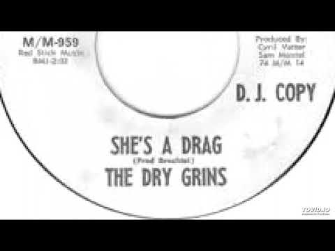 The Dry Grins — “She’s a Drag”: Brace for the Obscure (60s rock ...