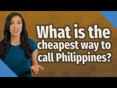 What is the cheapest way to call Philippines?