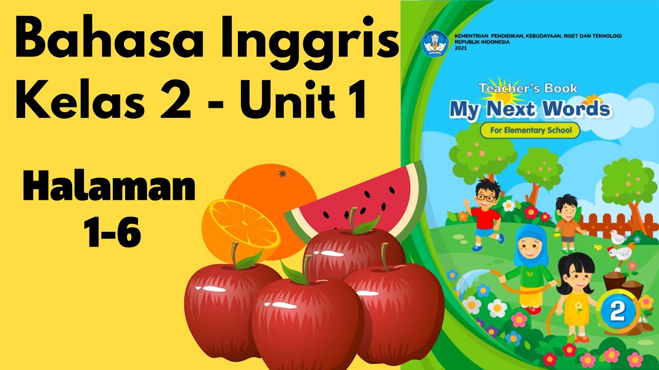 Bahasa Inggris kelas 2 Unit 1 | Do you like apple?  halaman 1 - 6 kurikulum merdeka