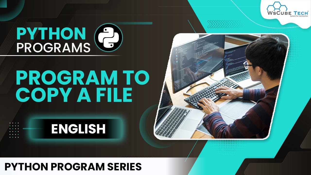 Python Program to Copy a File [English] | Complete Tutorial