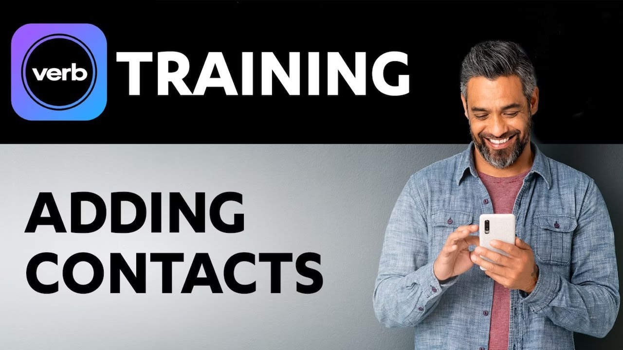 Verb App: Adding Contacts