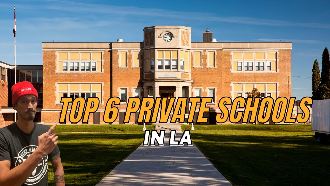Top 6 Private Schools in LA