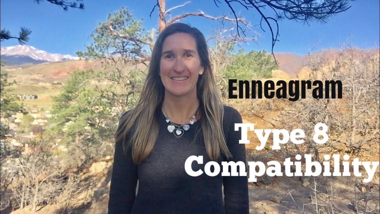 Enneagram Type 8 Compatibility