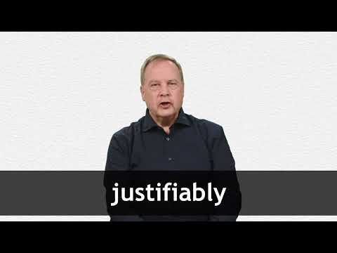 JUSTIFIABLY definition and meaning | Collins English Dictionary