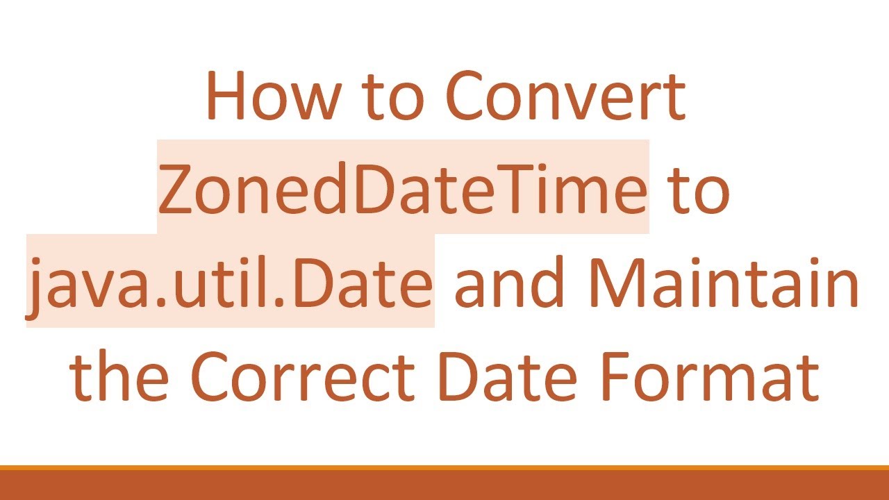 How to Convert ZonedDateTime to java.util.Date and Maintain the Correct Date Format