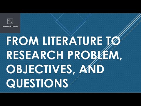 From Literature to Research Problem, Objectives, and Questions ...