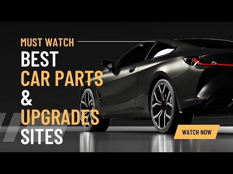 The Best Car Parts Site: Find the Right Part for your Vehicle