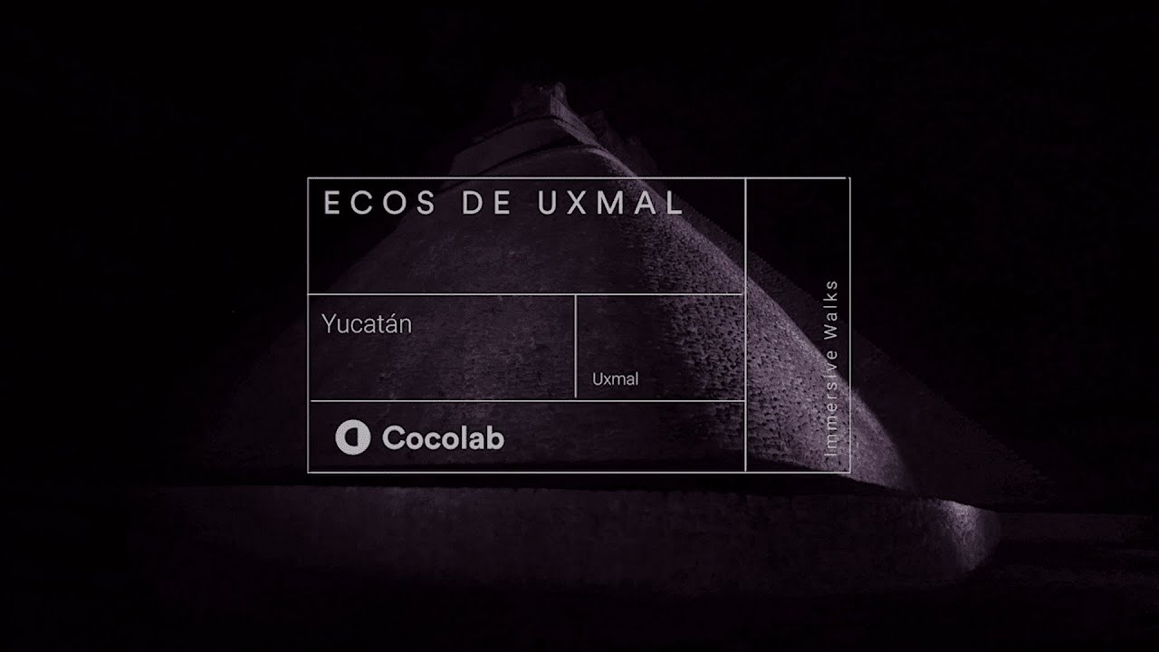 Ecos de Uxmal | Making of