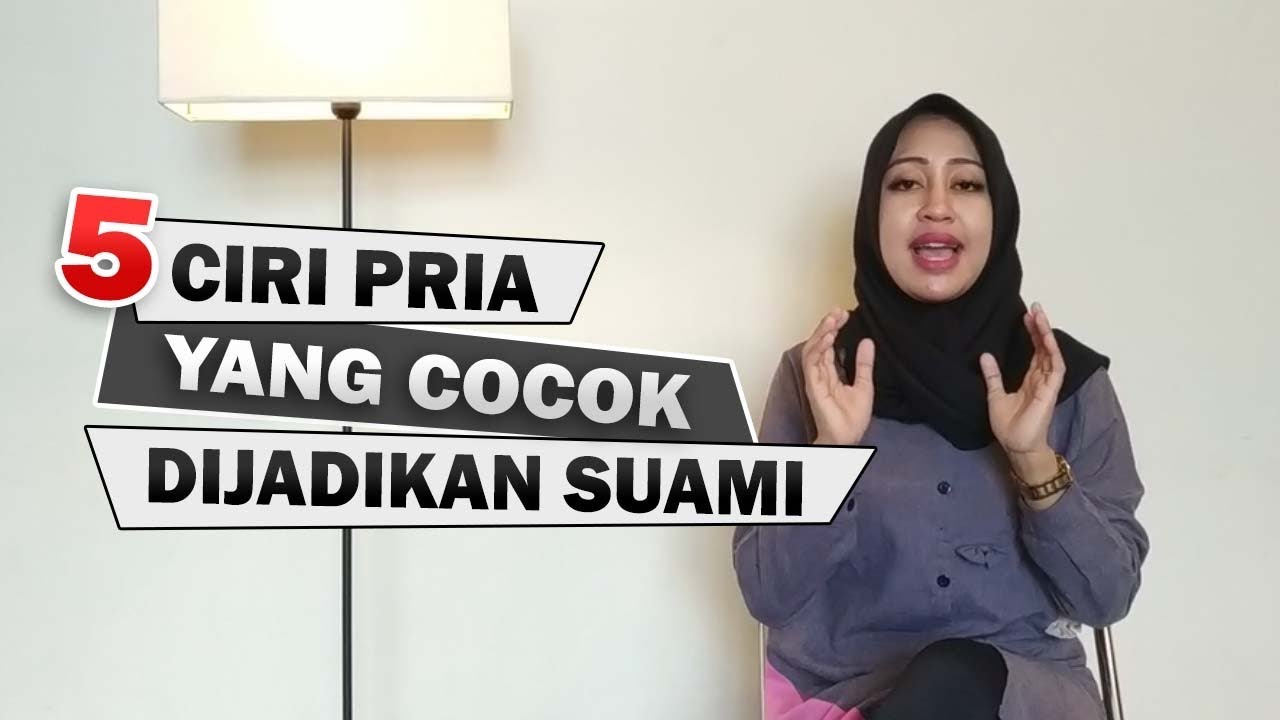 5 Ciri Pria Ideal yang Cocok untuk Dijadikan Suami