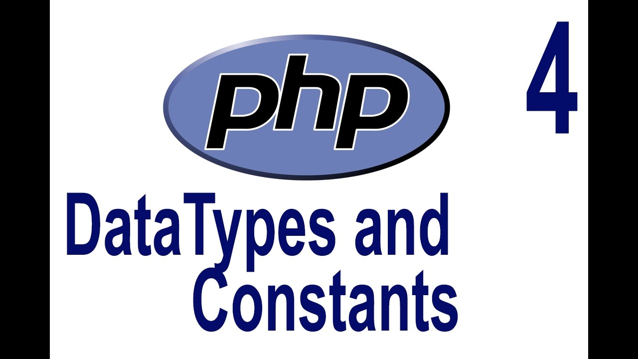php tutorial for beginners #4 | understanding datatypes and constants