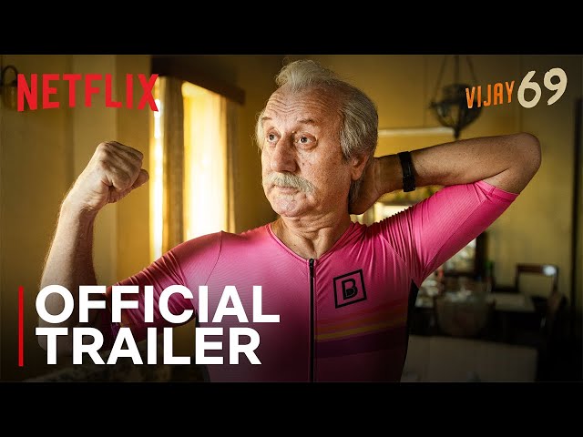 Netflix and YRF Entertainment Unveil the Trailer for ‘Vijay 69’ Starring Anupam Kher: An Age ...