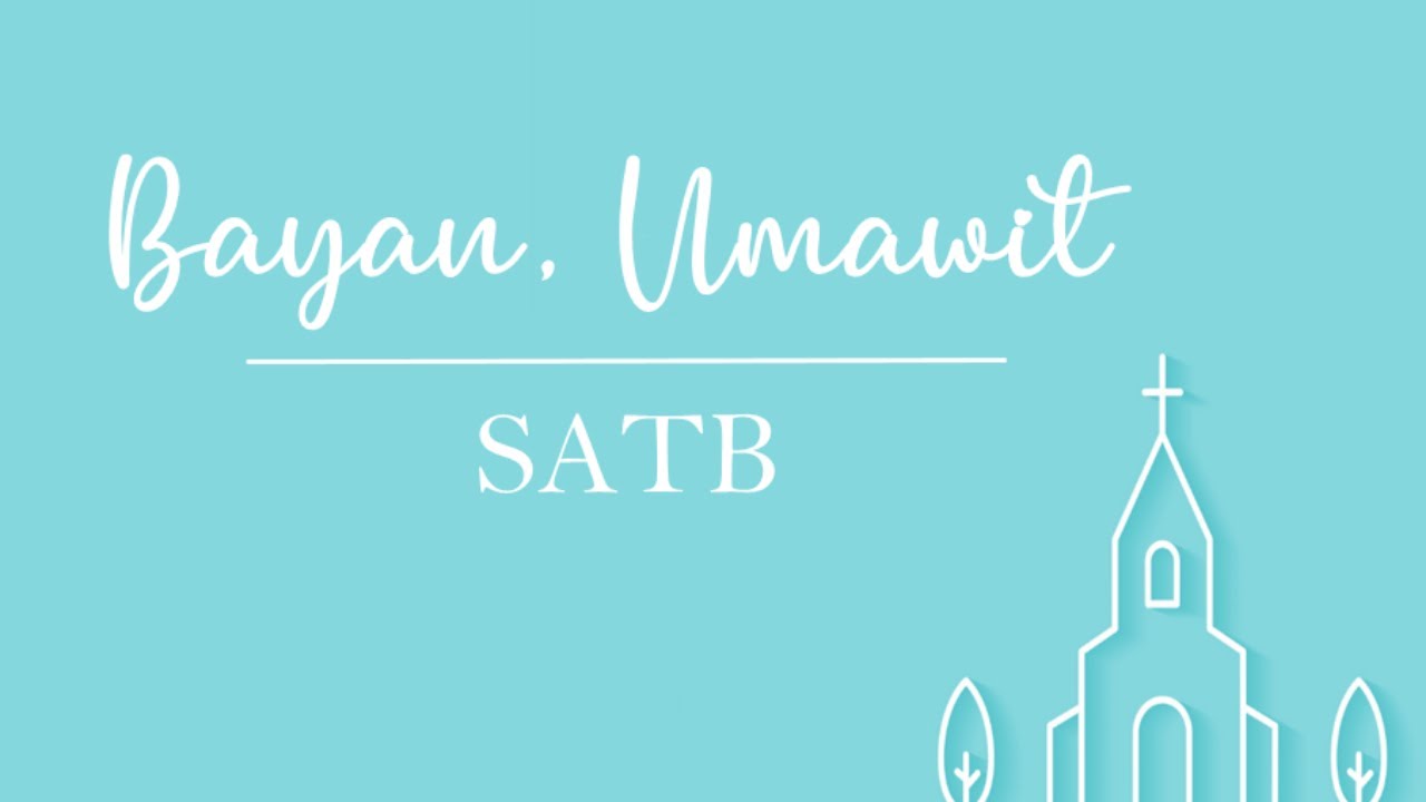 Bayan, Umawit | SATB