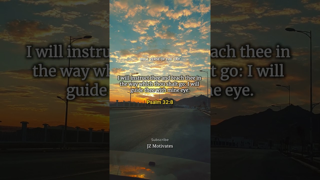 Psalm 32:8 (KJV) — God Will Instruct and Guide You | Bible Verse Short