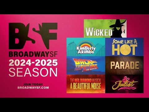 BroadwaySF's 2024–2025 Season of 7 Incredible Broadway Musicals