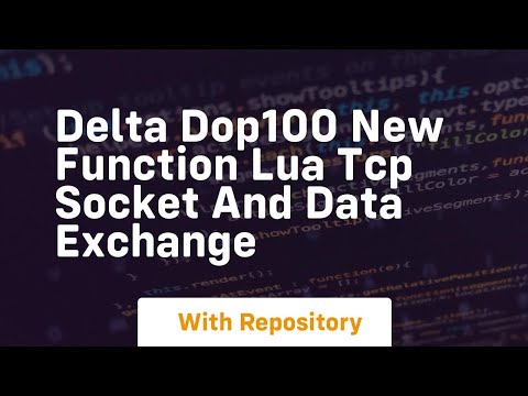 Delta dop100 new function lua tcp socket and data exchange