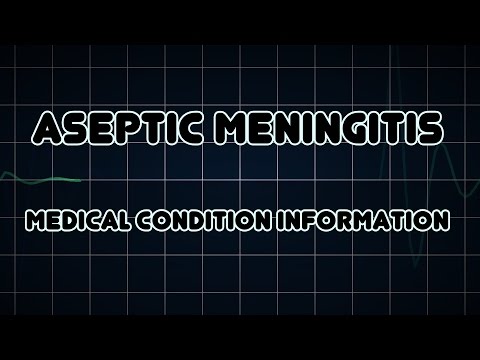 Aseptic meningitis (Medical Condition)