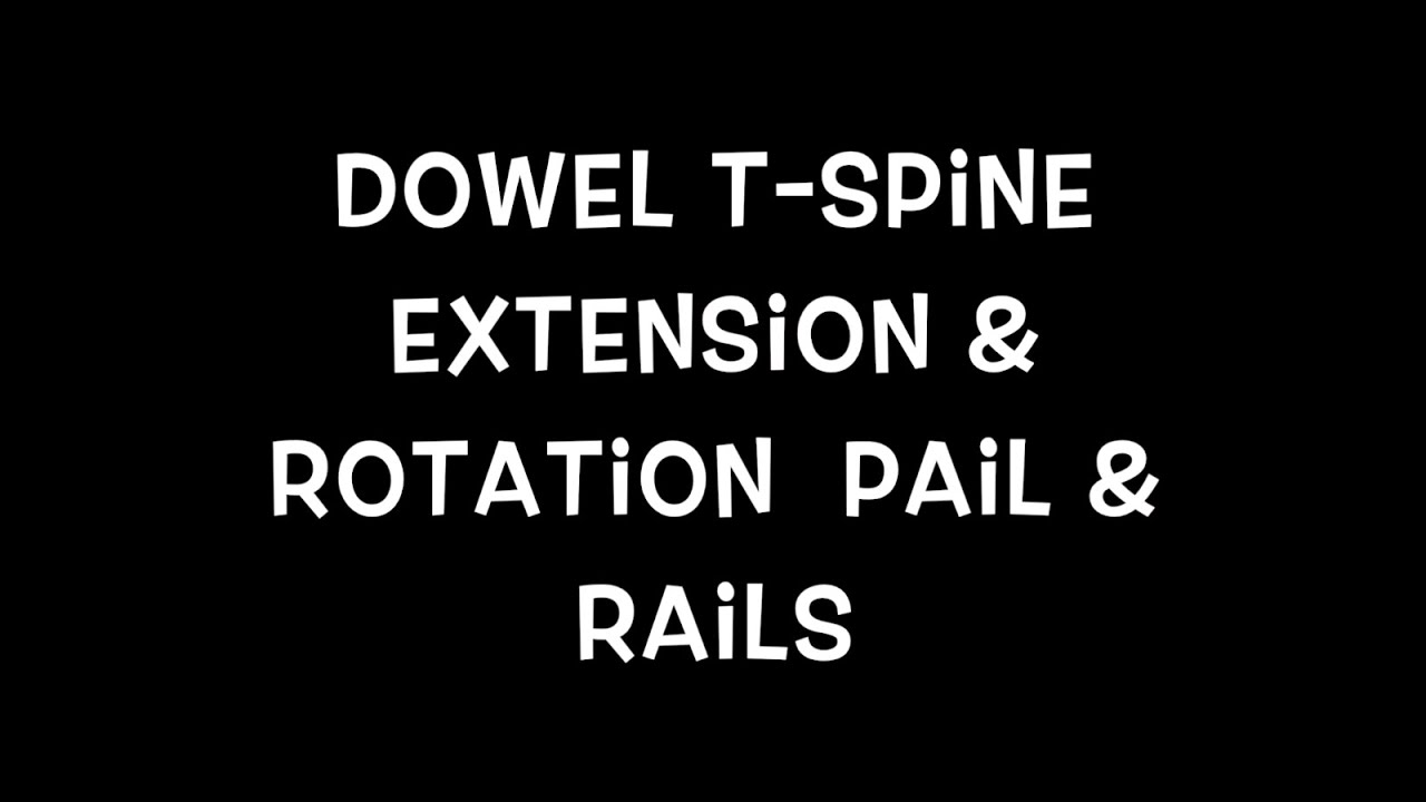 Dowel T Spine EXTROT Stretch