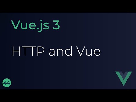 Learn Vue JS 3 Tutorial 44 HTTP and Vue - Mind Luster
