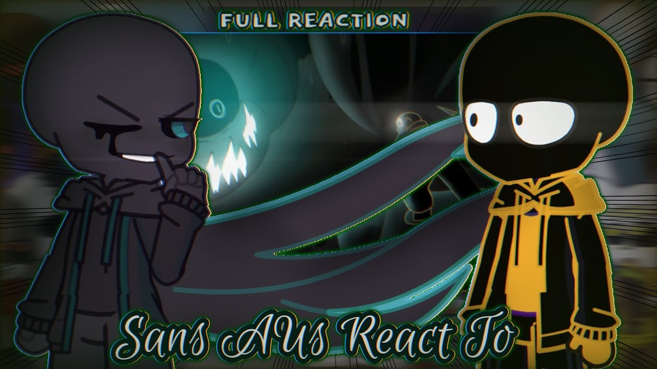 [FULL] Sans AUs react to Wiki vs Nightmare ~Consumed by Darkness~